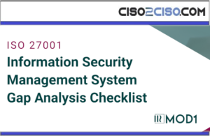 Information Security Management System Gap Analysis Checklist - CISO2CISO.COM & CYBER SECURITY GROUP